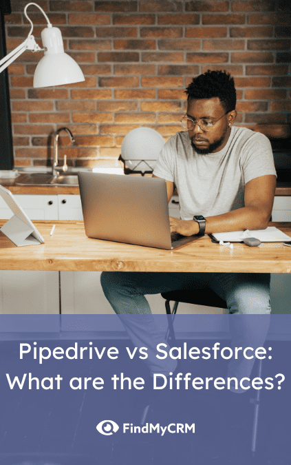 Salesforce vs Pipedrive: What is the Difference?